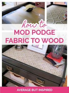 How to Mod Podge Fabric to Wood